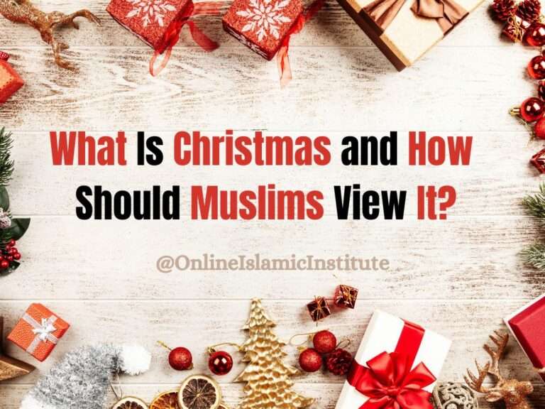 What Is Christmas and How Should Muslims View It? - Online Islamic ...